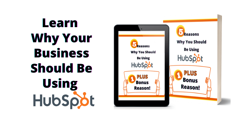 5 Reasons Why You Should Be Using HubSpot free guide